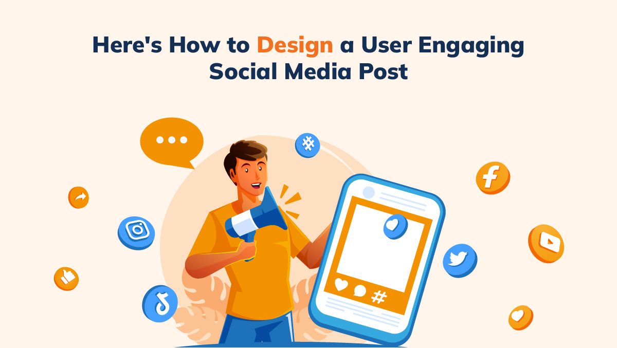 How to Design an Engaging Social Media Post